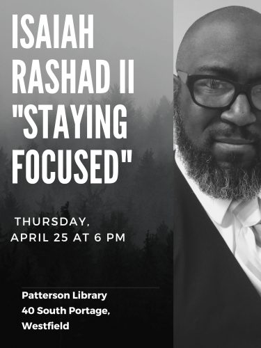 Patterson Library presents “Isiah Rashad II, Staying Focused” | News ...
